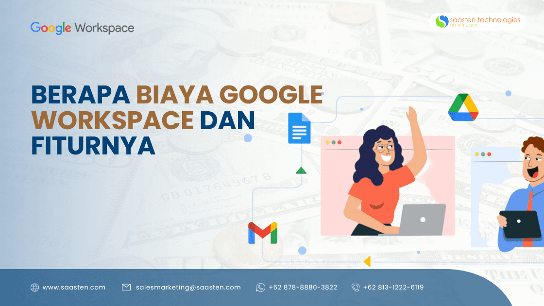 Berapa biaya google workspace ? | Saasten Solusi perusahaan