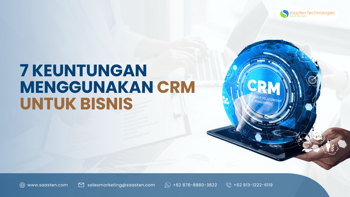 7 Keuntungan Menggunakan CRM untuk Bisnis - Business