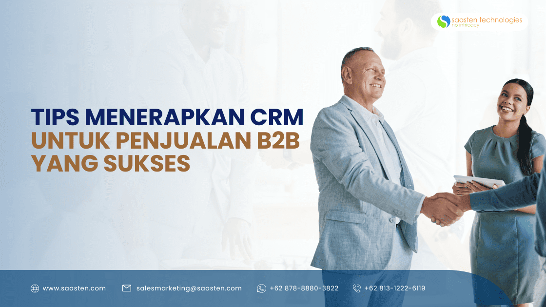 Tips Menerapkan CRM untuk Penjualan B2B yang Sukses - Business
