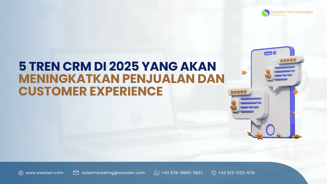 5 Tren CRM di 2025 yang Akan Meningkatkan Penjualan dan Customer ...