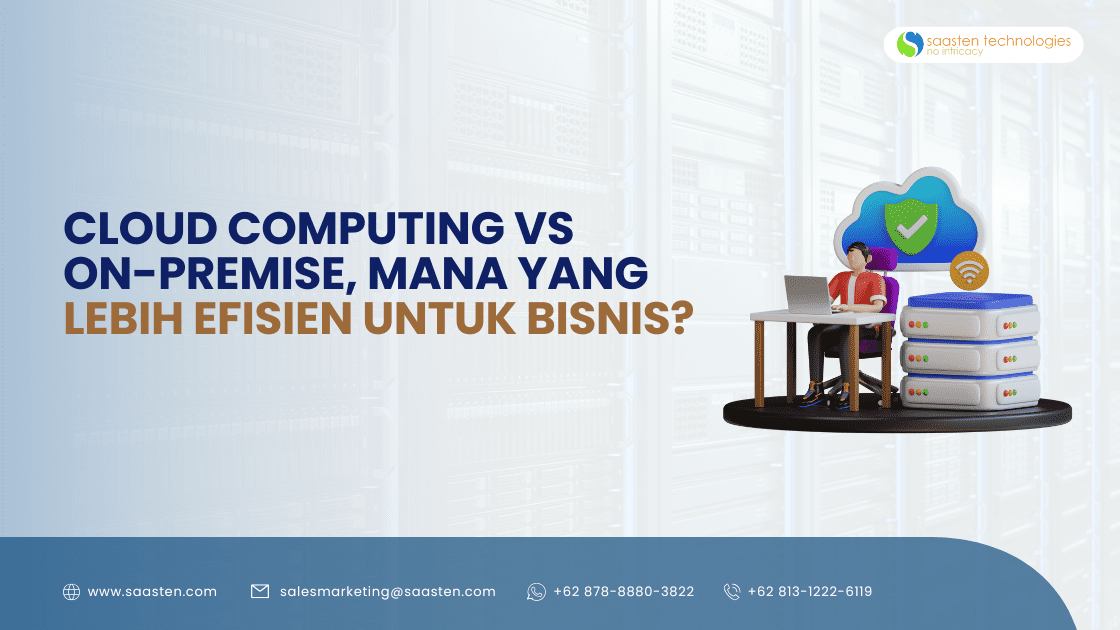 Cloud Computing vs On-Premise: Mana yang Lebih Efisien untuk Bisnis? - Business